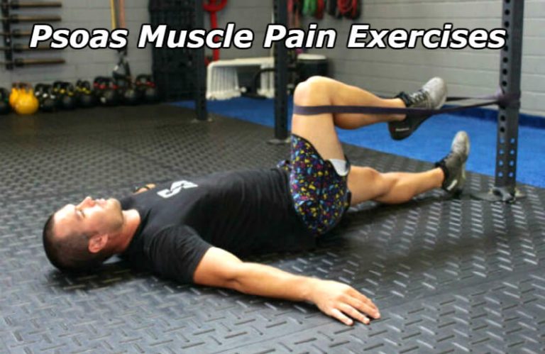 Best Psoas Muscle Pain Exercises to Relieve Pain Permanently